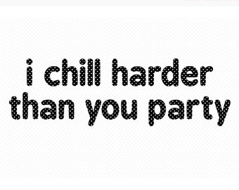 Chill svg | Etsy
