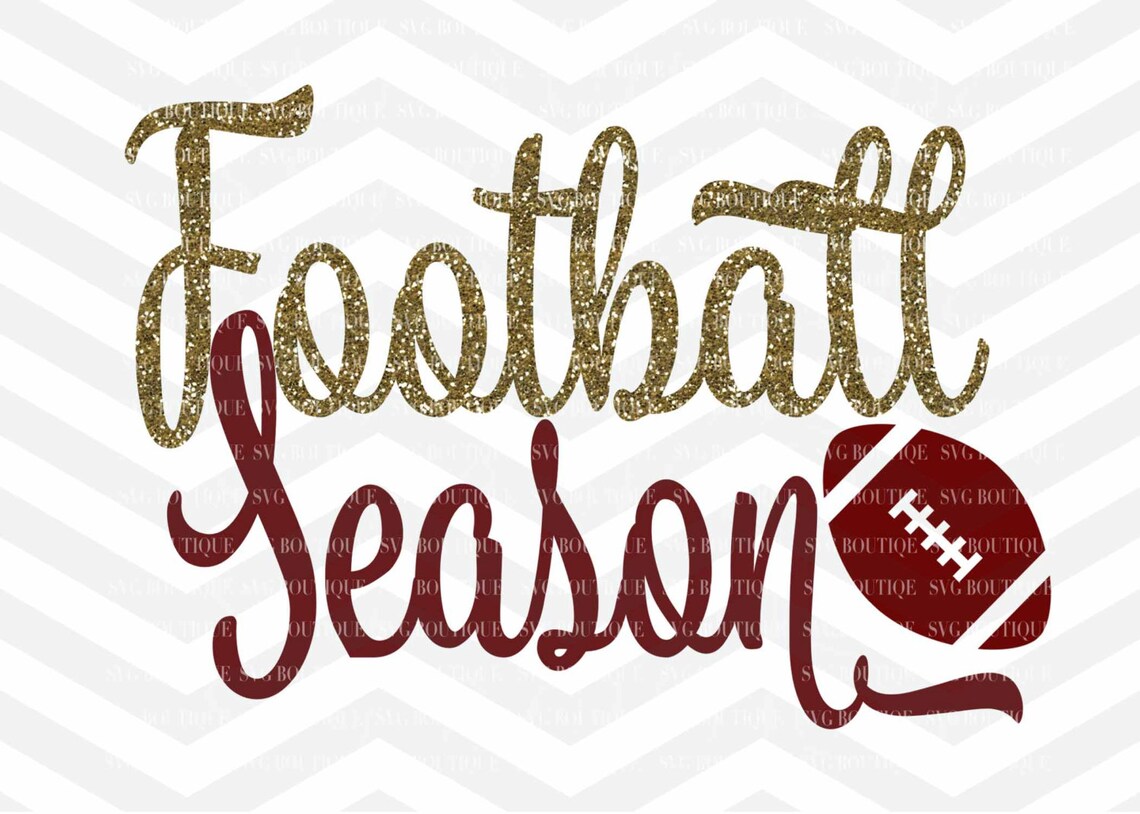 Football Season SVG File, Football Cut File, T Shirt SVG, Glitter ...