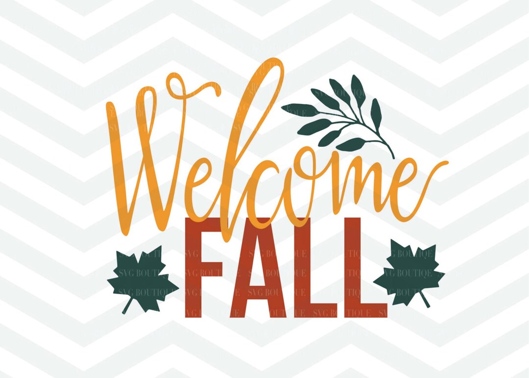 Welcome Fall SVG File, Autumn Cut File, Give Thanks SVG, Leaves Cut ...