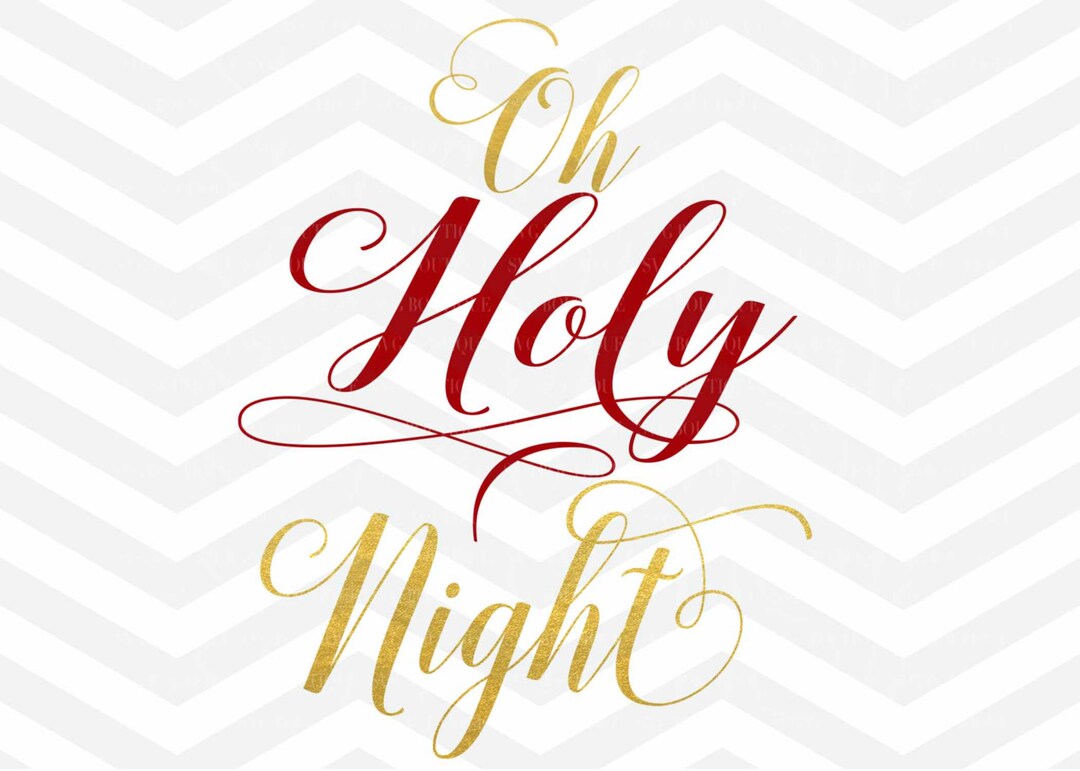 Oh Holy Night SVG File, Christmas Cut File, Holidays SVG, Merry ...