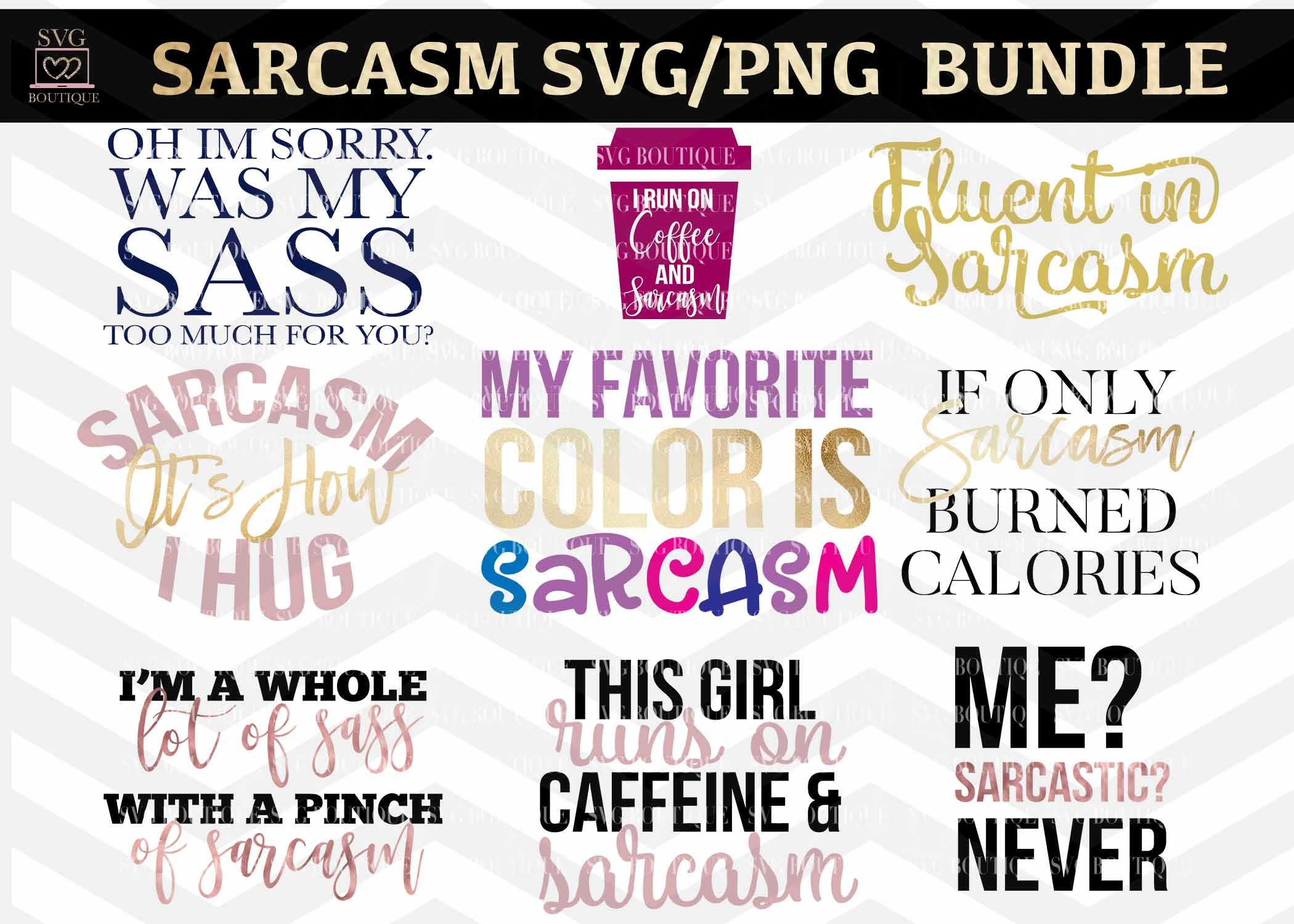 Sarcasm Svg Bundle Sarcastic Cut Files Sassy Quotes Sassy Etsy