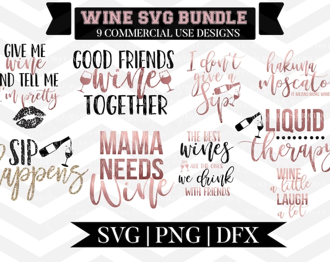 Wine SVG Bundle, Wine SVG Files, Wine Cut File Bundle, Wine Saying ...
