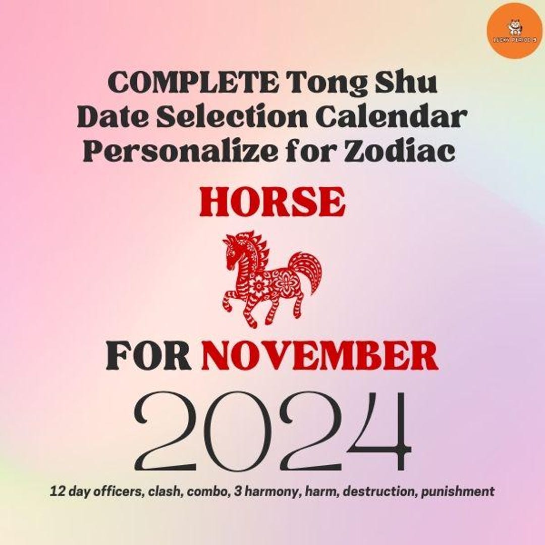 Printable Calendar Tong Shu Feng Shui Date Selection for Horse Zodiac ...