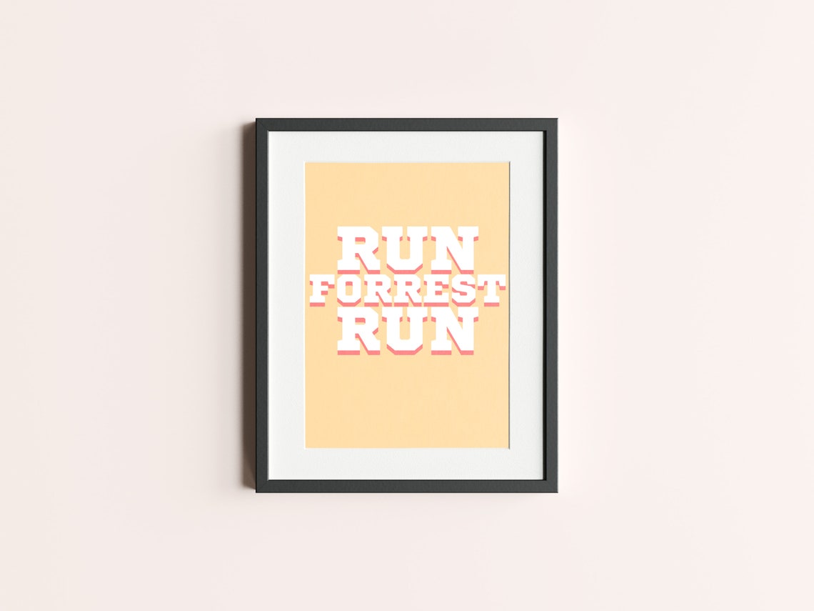 Run Forrest Run Forrest Gump A4 Movie Quote Print - Etsy
