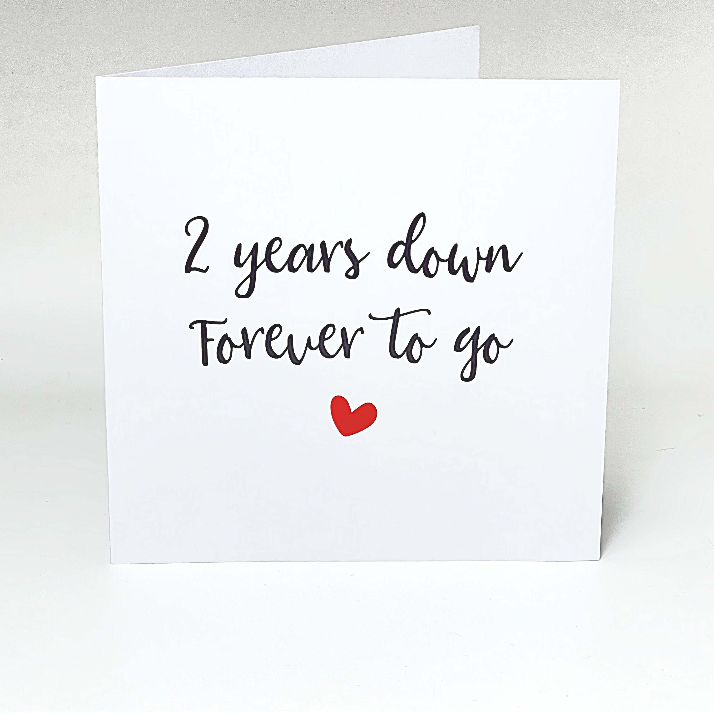 2 Years Down For Ever To Go 2nd Wedding Anniversary Card Cotton Anniversary Wife Husband Him Her