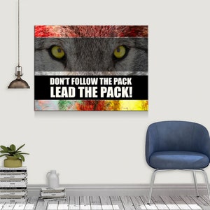Don't Follow the Pack Lead the Pack, Canvas Wall Art, Motivational Art ...