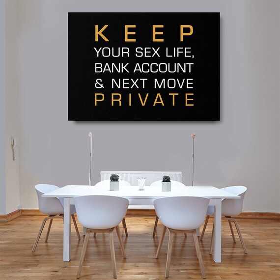 Keep Your Sex Life Bank Account Next Move Private Canvas Wall Art Motivational Decor Success Quotes Office Decor Etsy Polska