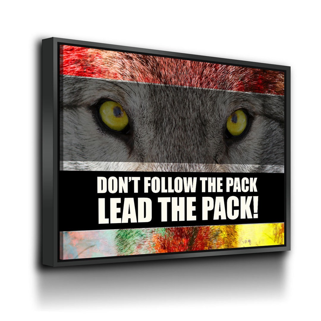 Don't Follow the Pack Lead the Pack, Canvas Wall Art, Motivational Art ...