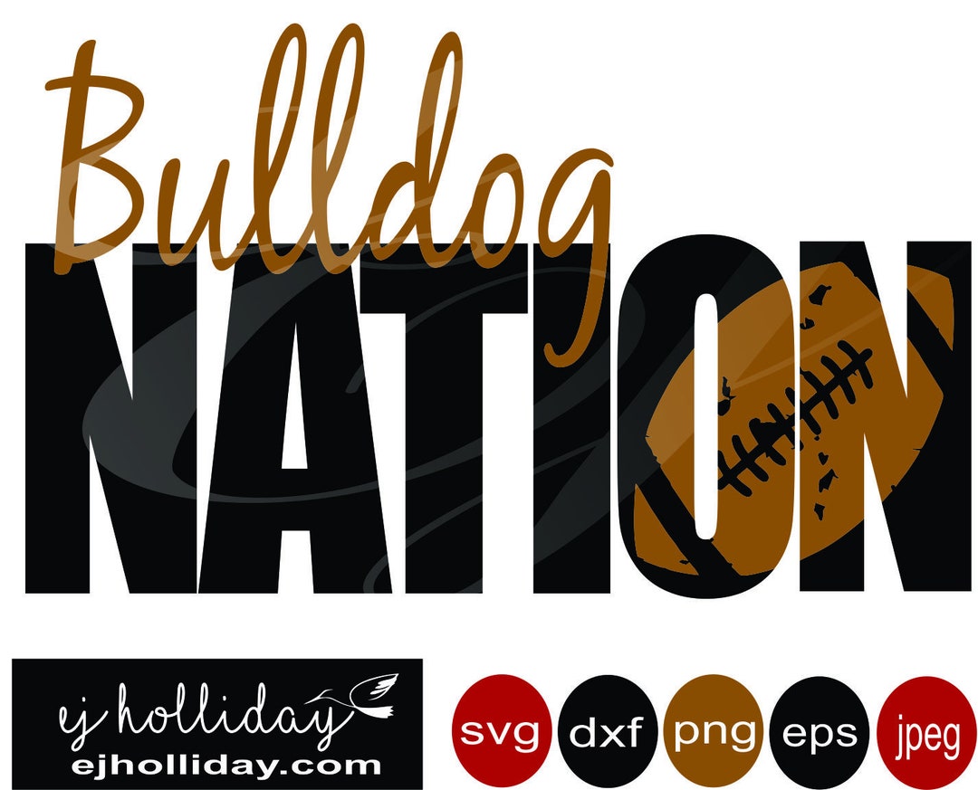 Bulldog Nation Football 19 Svg Eps Dxf Png Jpeg Digital Cutting Design ...