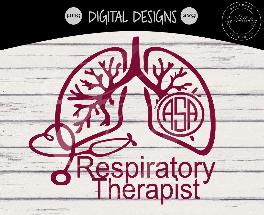 Respiratory Therapist Monogram Eps Svg Png Digital Cutting Design ...