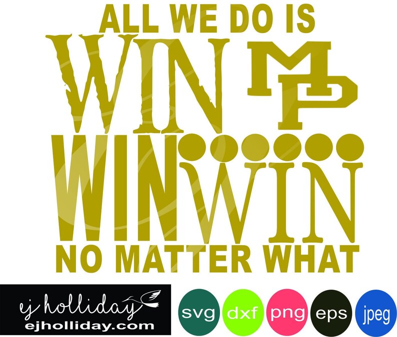 All We Do is Win Win Win No Matter What Svg Dxf Eps Png Jpeg | Etsy