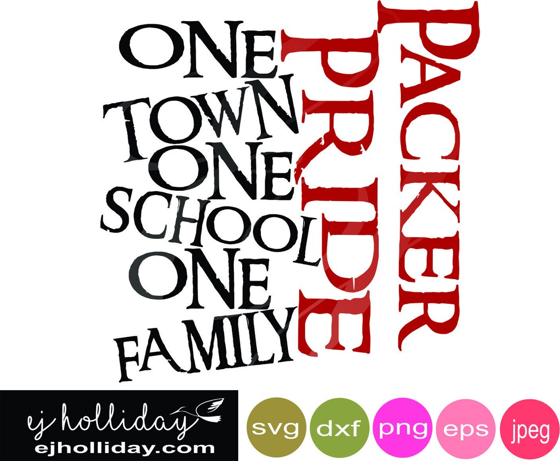 Packer Pride One Town One School One Family Svg Eps Png Jpeg - Etsy