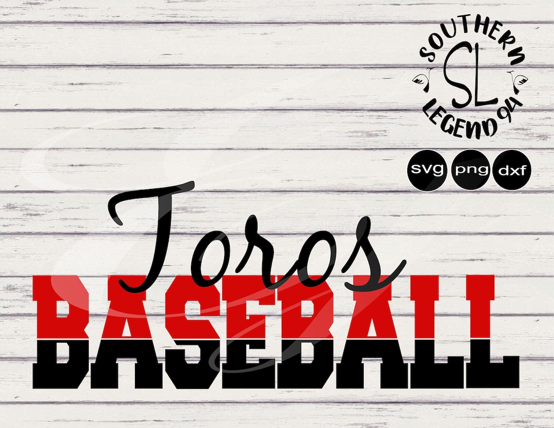 Toros Baseball Two Toned 22 Svg Dxf Png Digital Cutting Design Instant ...