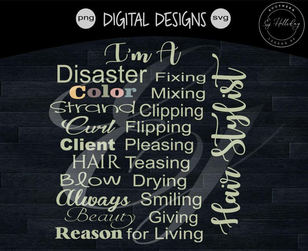 I'm a Hair Stylist Svg | in Many Words Png Vector File Graphic Hair ...