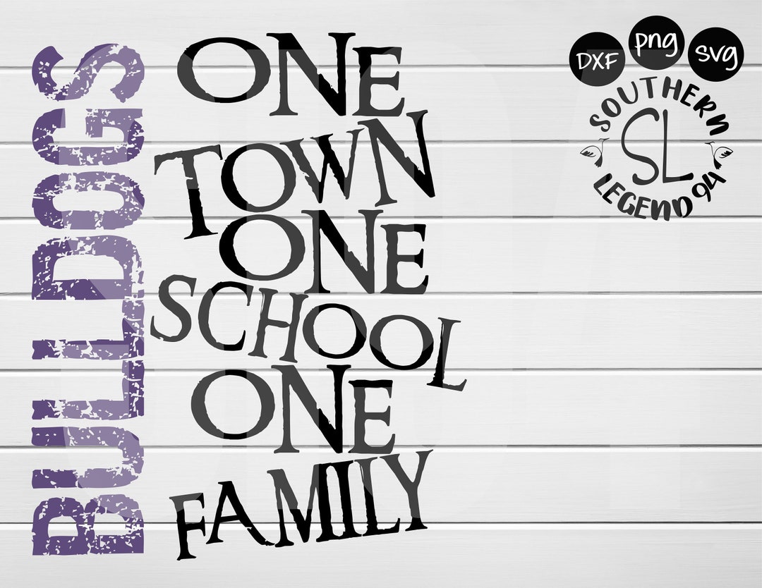 Bulldogs Purple One Town One School One Family Svg Pdf Png Jpeg Jpg ...