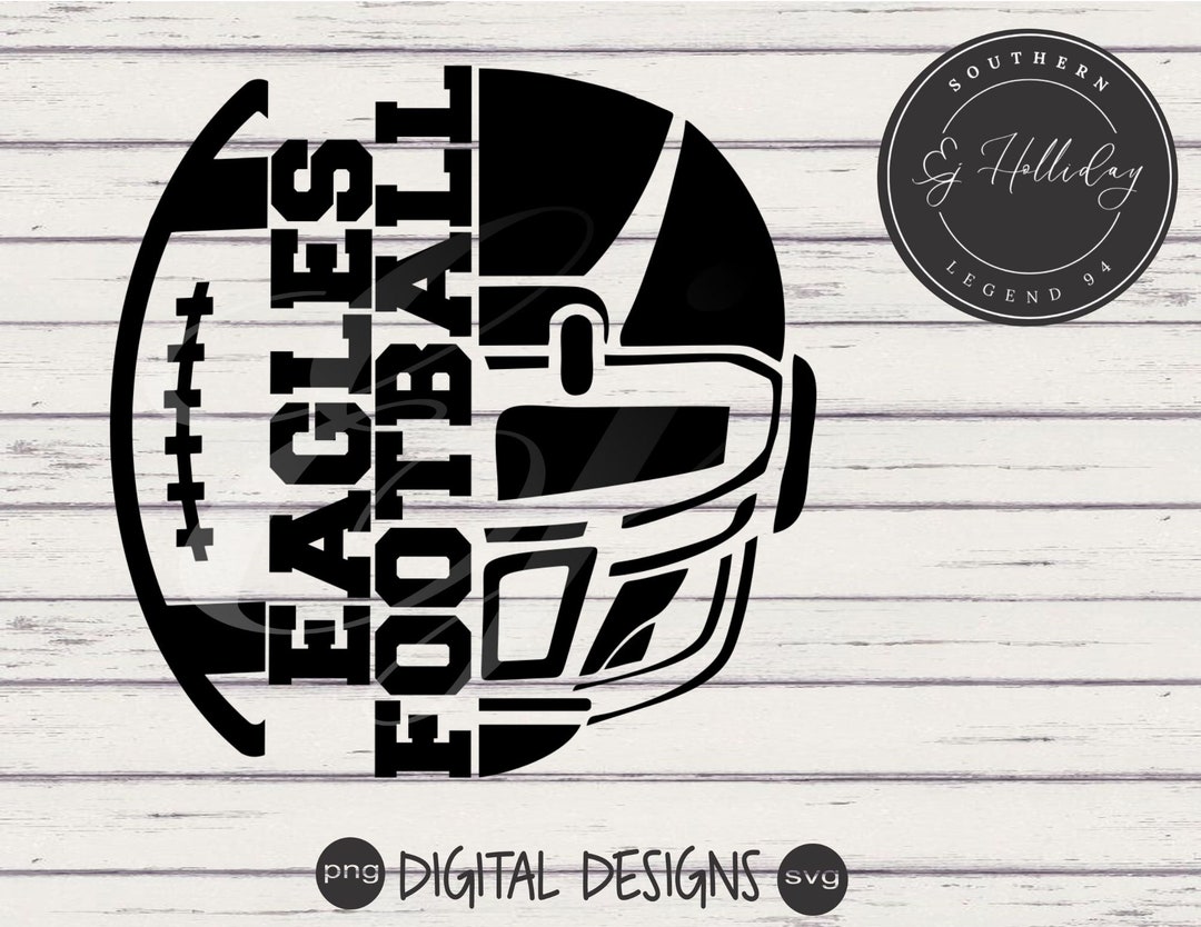 Team Mascot Eagles Football Helmet Split Design Svg Png Digital Design ...