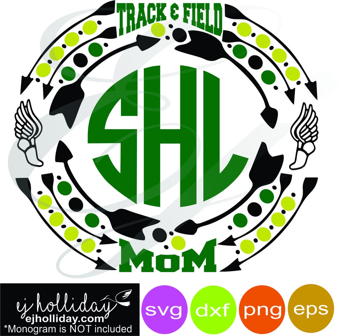 Track and Field Mom Sports Monogram Frame Svg Dxf Eps Png Arrows ...