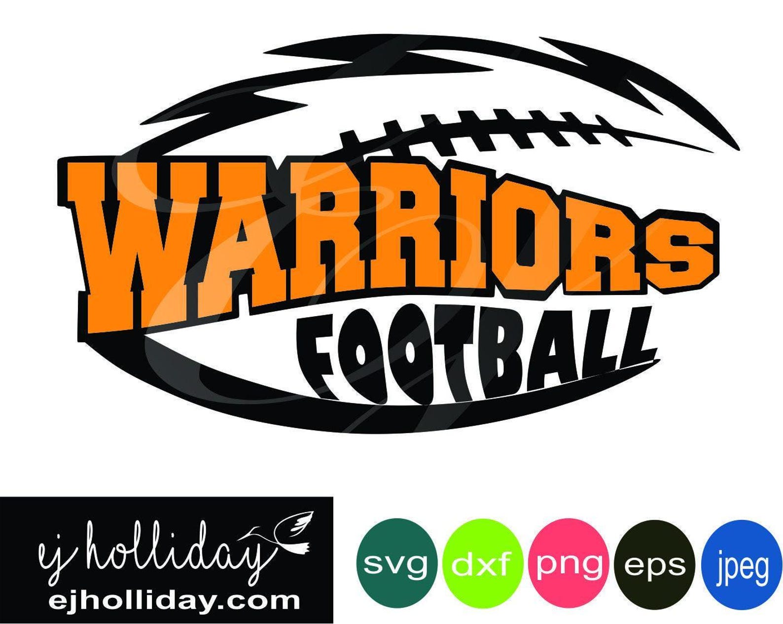 Warriors Football Knockout Design High School Svg Dxf Eps Png Jpg Jpeg ...