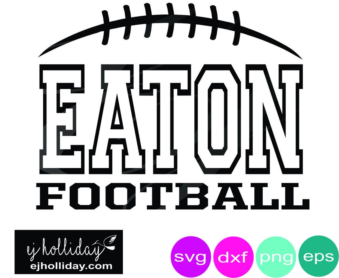 Eaton Football Dc SVG EPS DXF Gif Pdf Jpg Png Digital Cutting Design ...