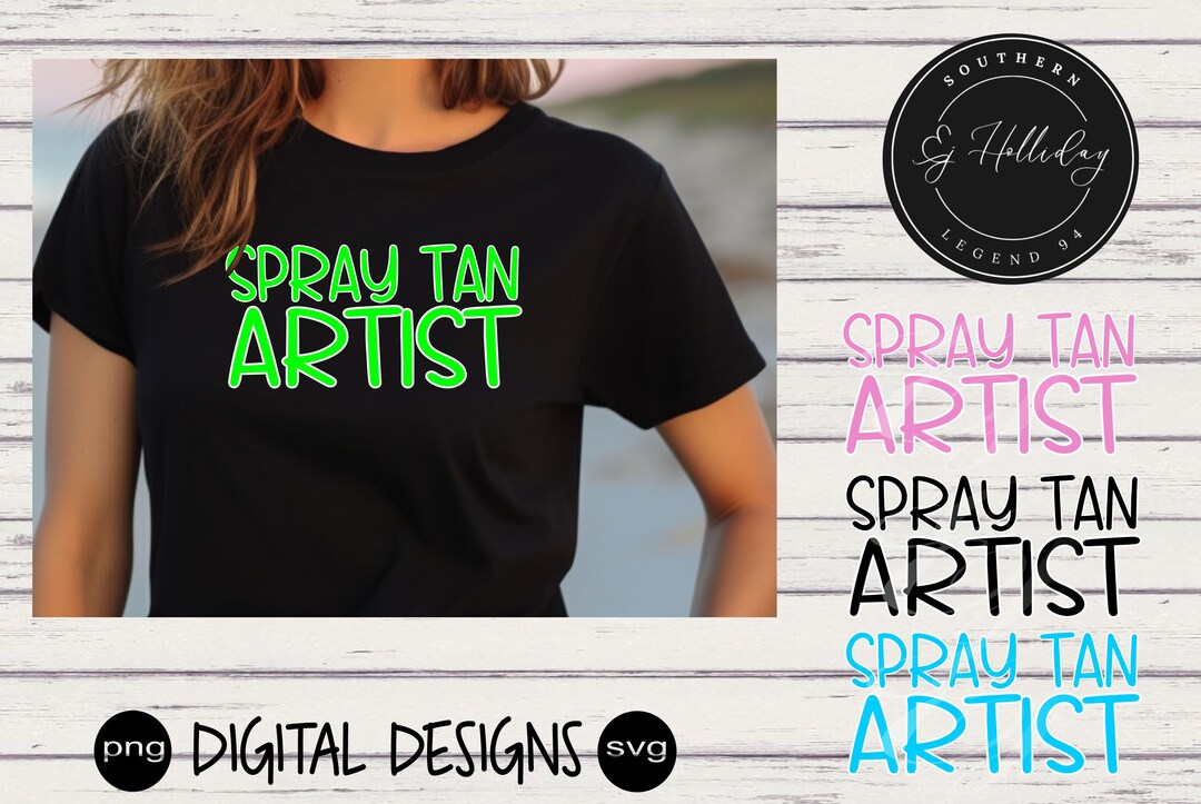 Spray Tan Artist SVG | Spray Tan Artist PNG | Summer Designs | - Etsy