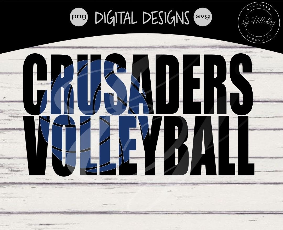 Crusaders Volleyball Svg Team Mascot Favorite High School Sports ...