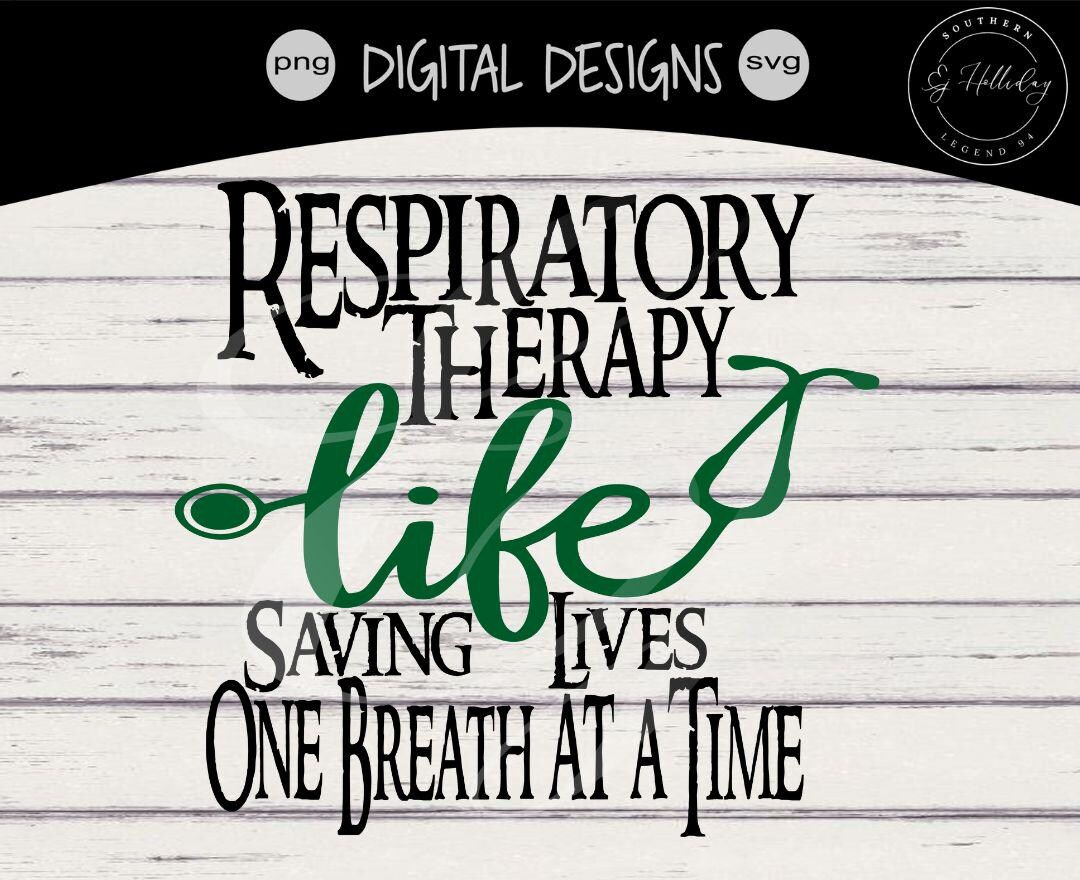 Respiratory Therapy SVG | Life | RT Therapist | Eps Grunge Style Svg ...