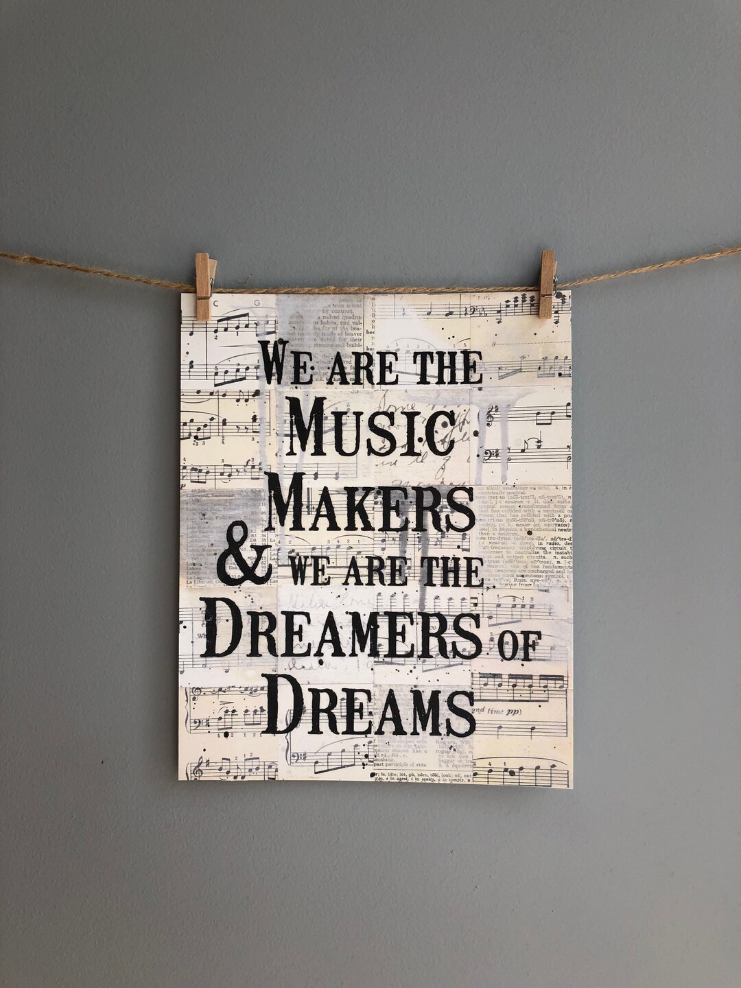 We Are the Music Makers and We Are the Dreamers of Dreams Art Print ...