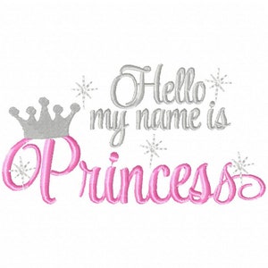 New Baby Princess Embroidery Design, Hellow My Name is Princess ...