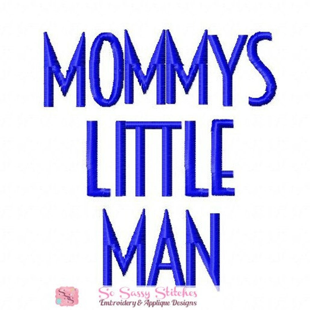 Mommy's Little Man Embroidery Design (4x4, 5x7) - Etsy