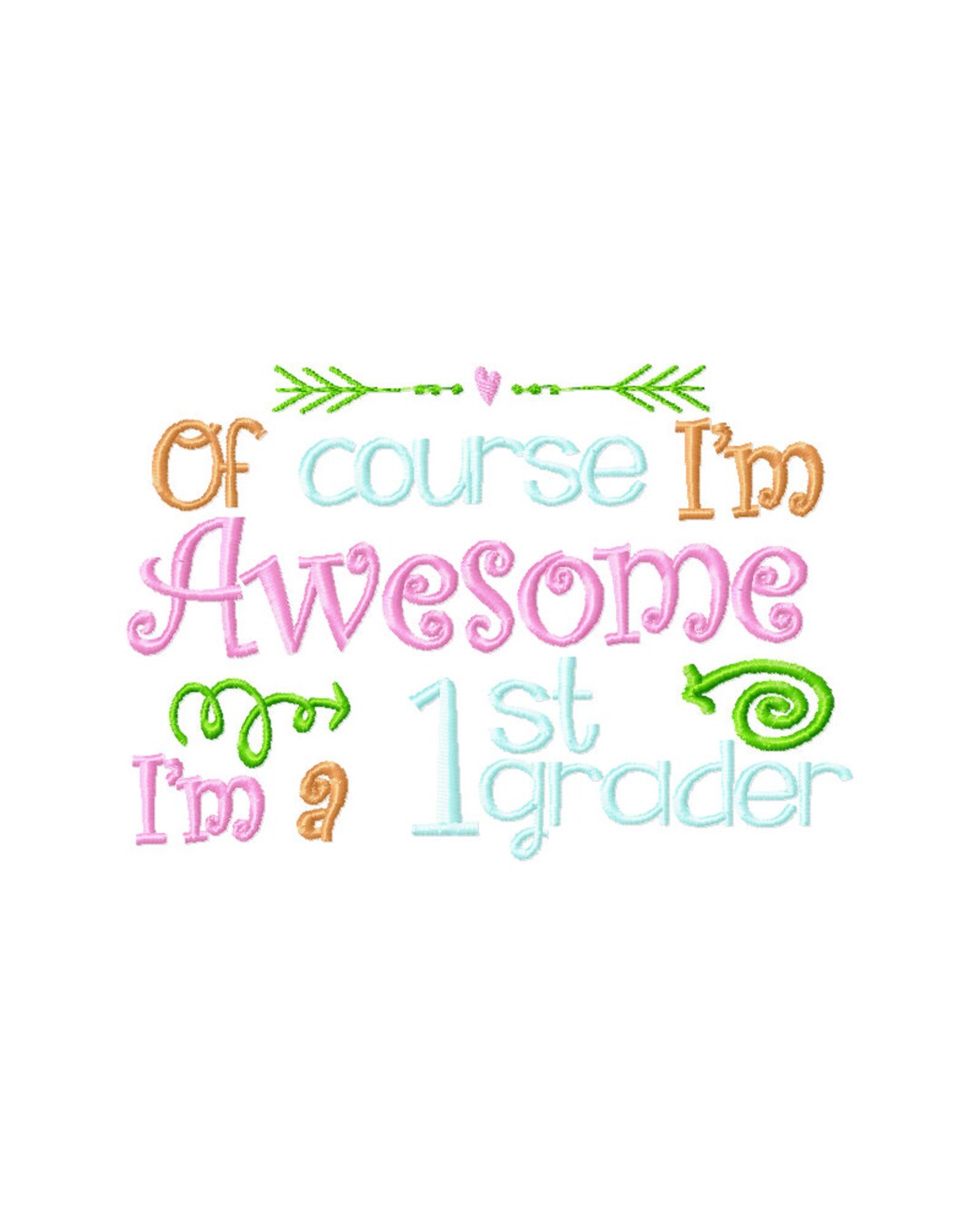 Awesome 1st Grader Embroidery Design, First Grade Embroidery Design ...