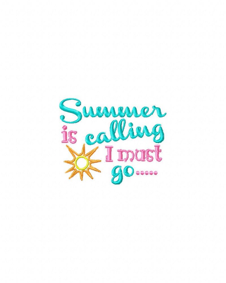 Summer is Calling I Must Go Embroidery Design Summer - Etsy