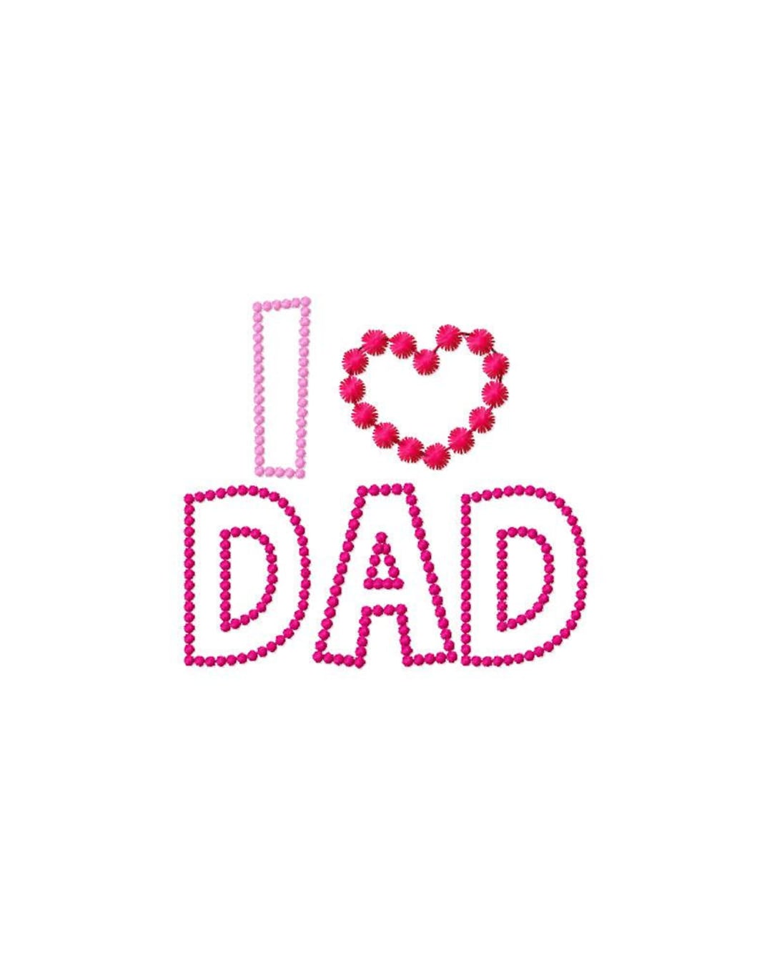I Love Dad Embroidery Design, Father's Day Gift (4x4 5x7) (digital ...