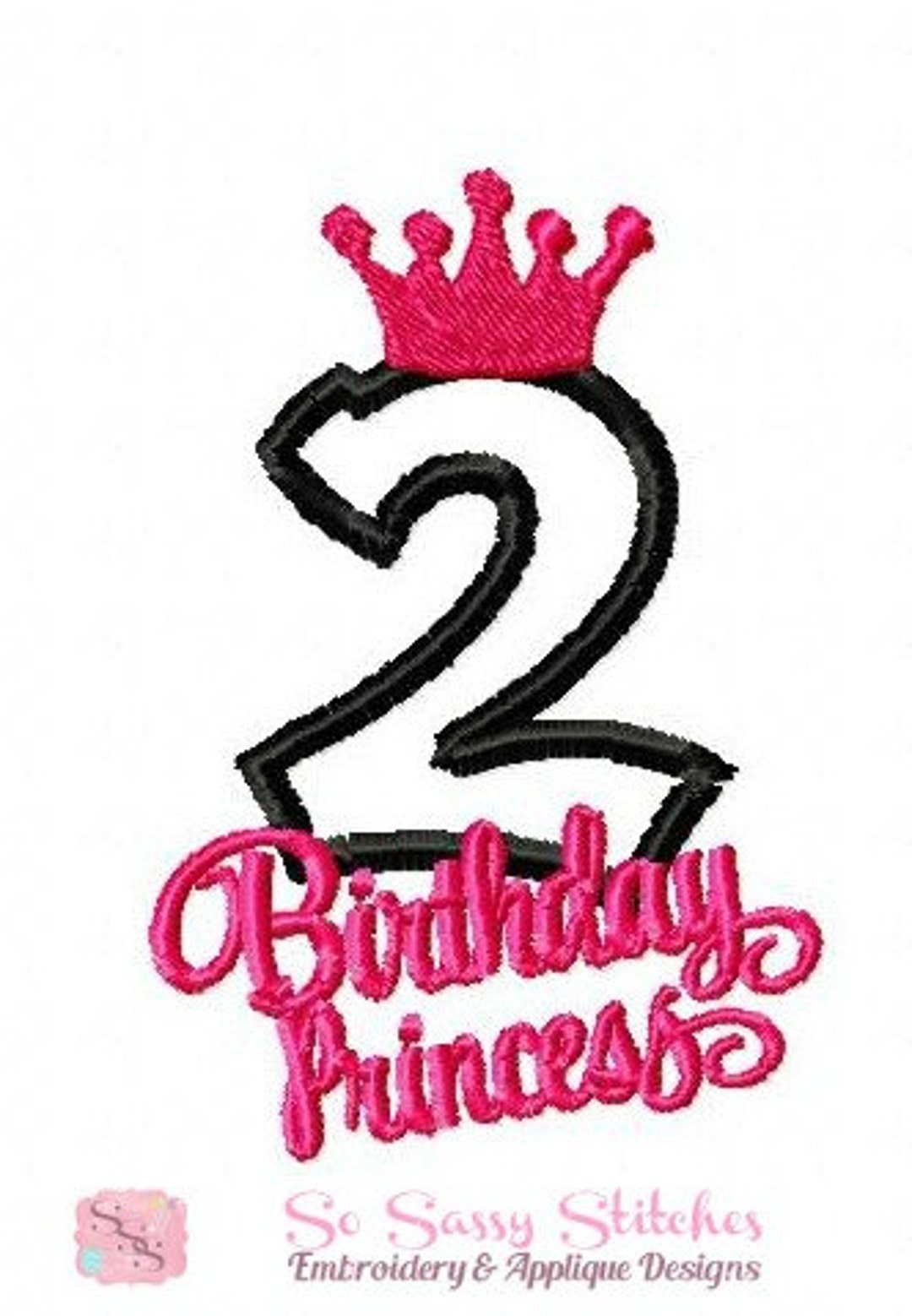 Birthday Princess Embroidery Design, Second Birthday Embroidery Design ...