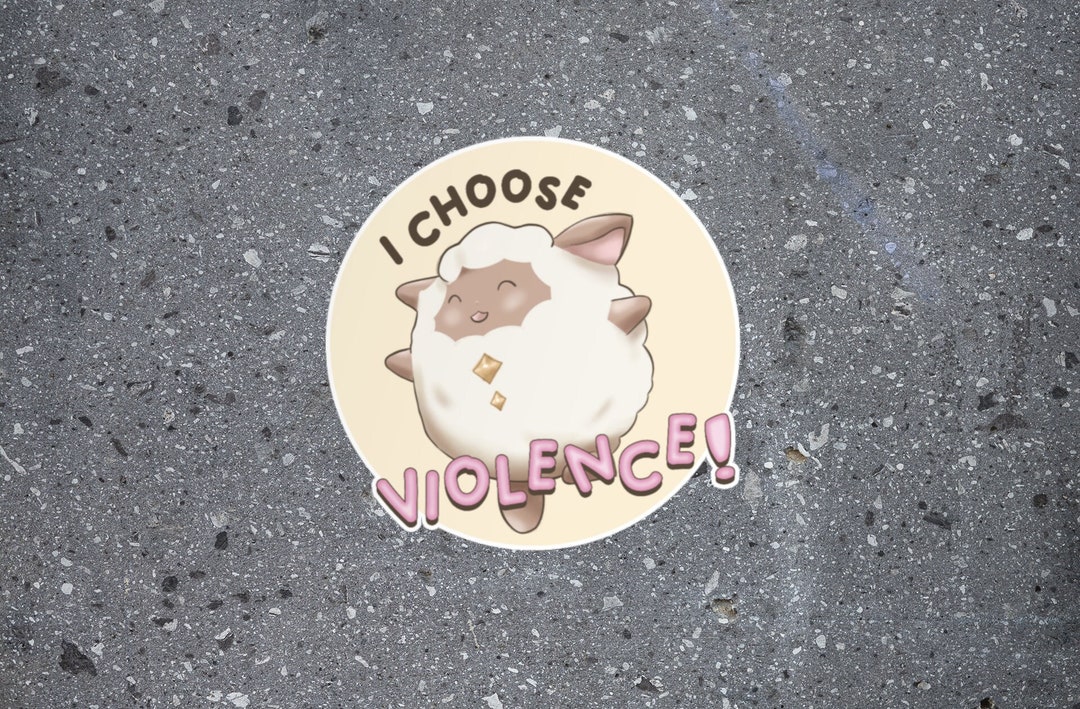 I Choose Violence Lamball Pal Kiss-cut Sticker - Etsy