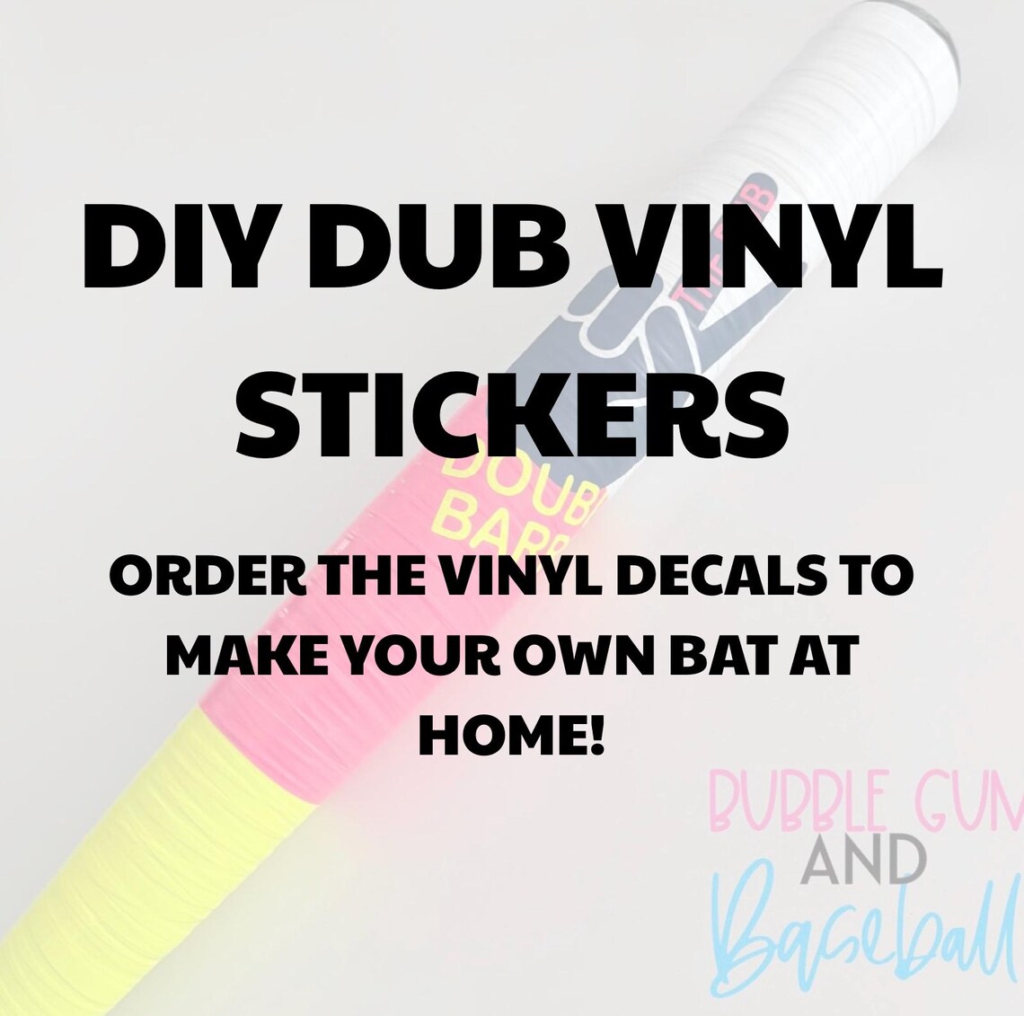 DIY DUB Vinyl Stickers. Make Your Own Taped Bat at Home! - Etsy