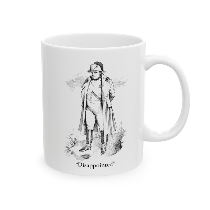 Disappointed Napoleon Mug, Gift for History Lovers, Funny Mug, Napoleon ...