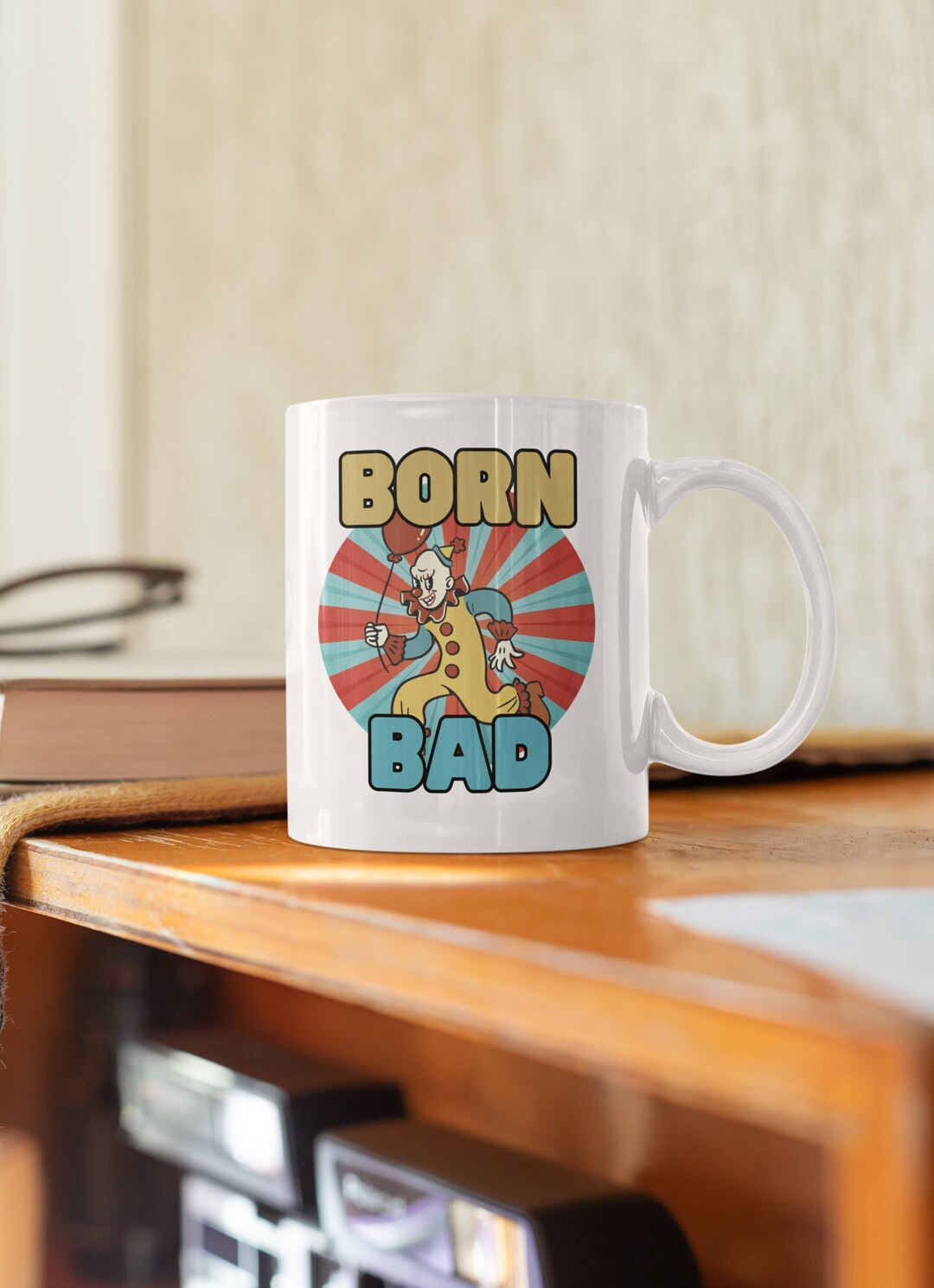 Born Bad Clown Mug, Funny Mug, Gift for Clown Lovers, Sarcastic Gift ...