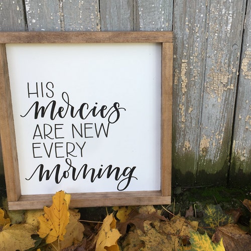 His Mercies Are New Every Morning Sign/hand Painted | Etsy