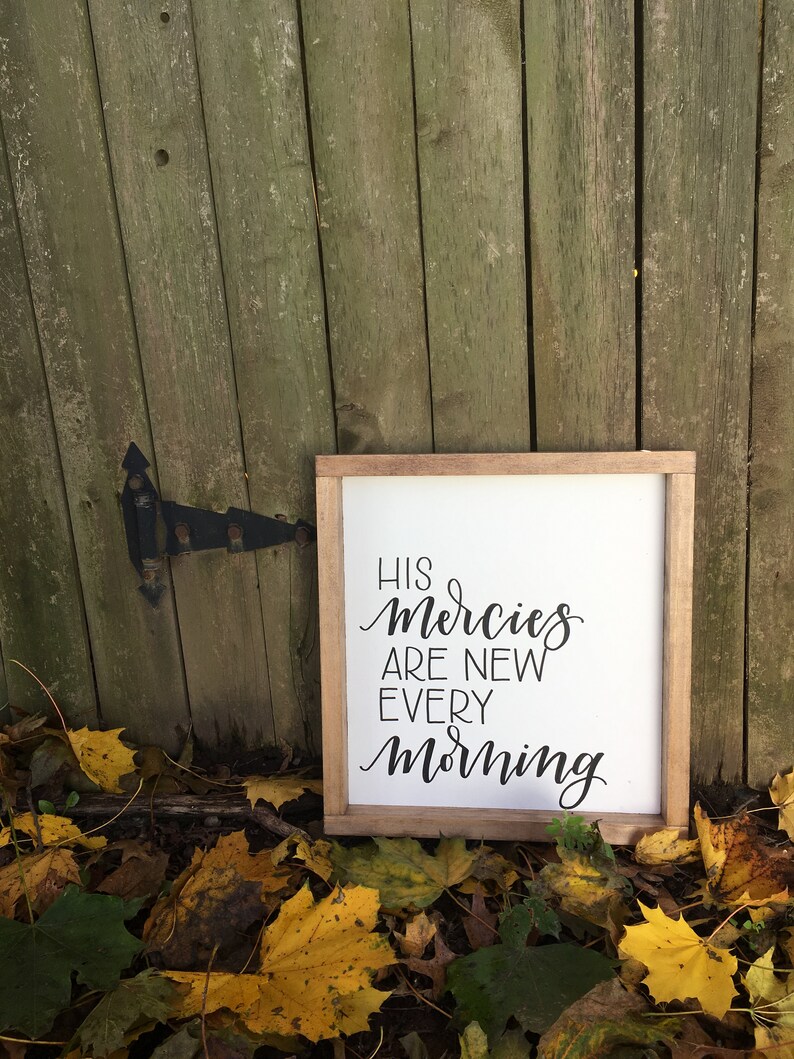 His Mercies Are New Every Morning Sign | Etsy