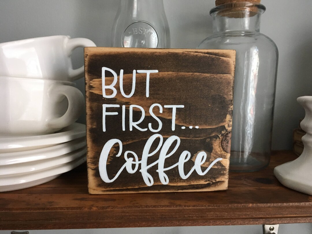 But First Coffee Block Sign - Etsy