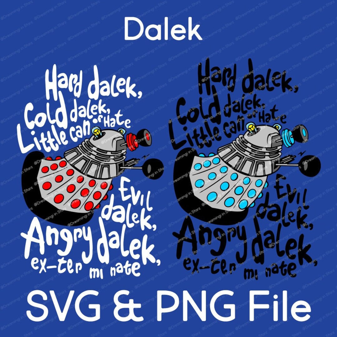 Hard Dalek Poem Dr. Who Vector SVG & Transparent PNG - Etsy