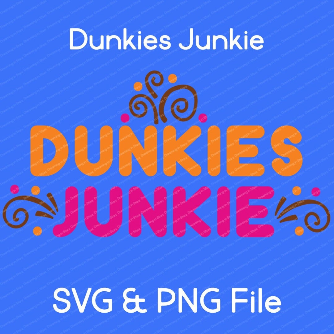 Dunkies Junkie Vector SVG & Transparent PNG File - Etsy