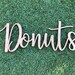 Sign Donuts Perfect Addition to a Donut Wall - Etsy