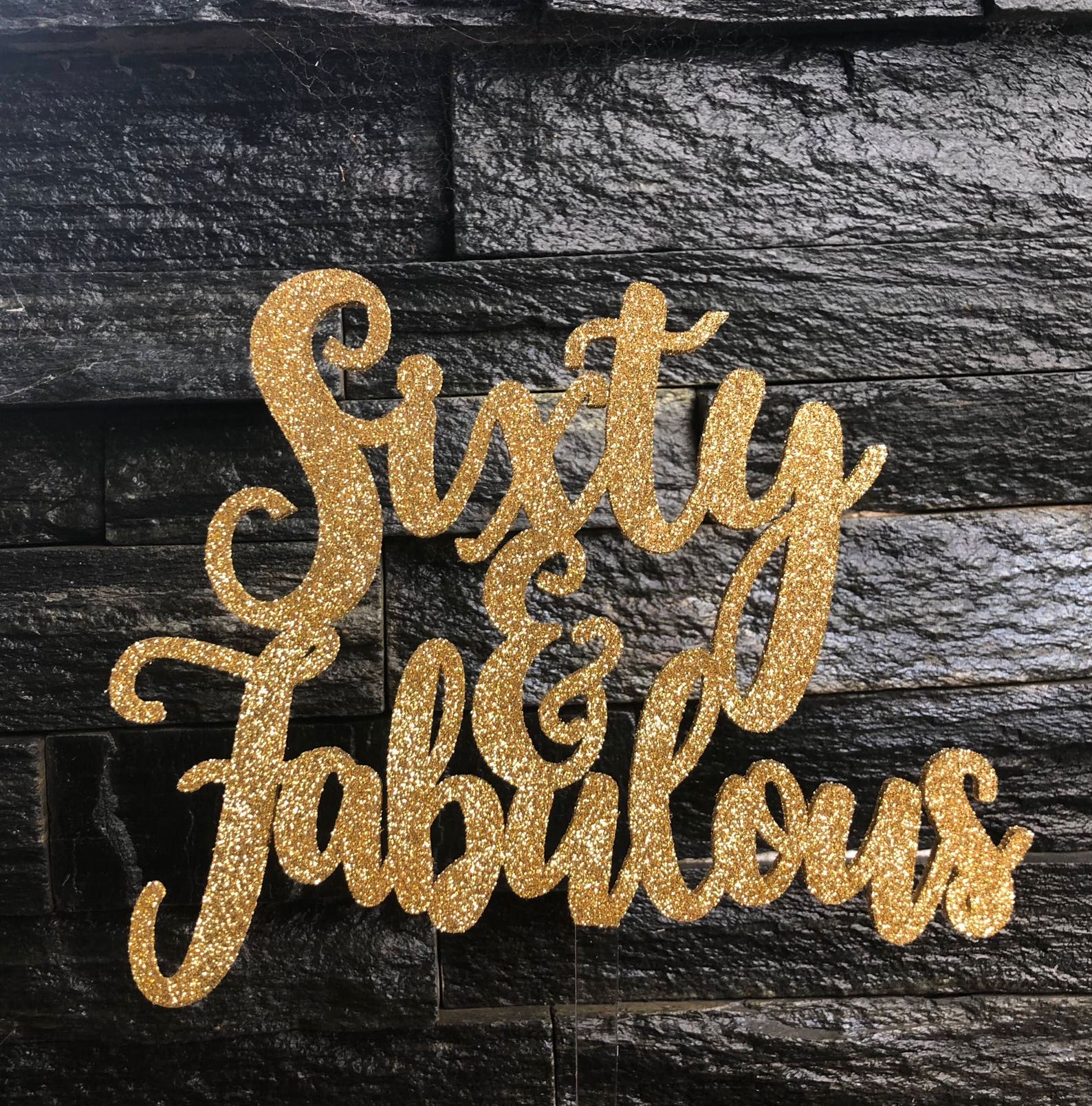 Sixty & Fabulous Cake Topper Available in Timber or a Range of - Etsy