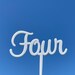 4th Birthday Cake Topper Reads: Four - Etsy