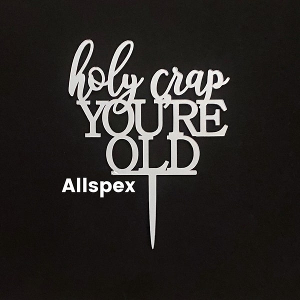 Crap Youre Old - Etsy