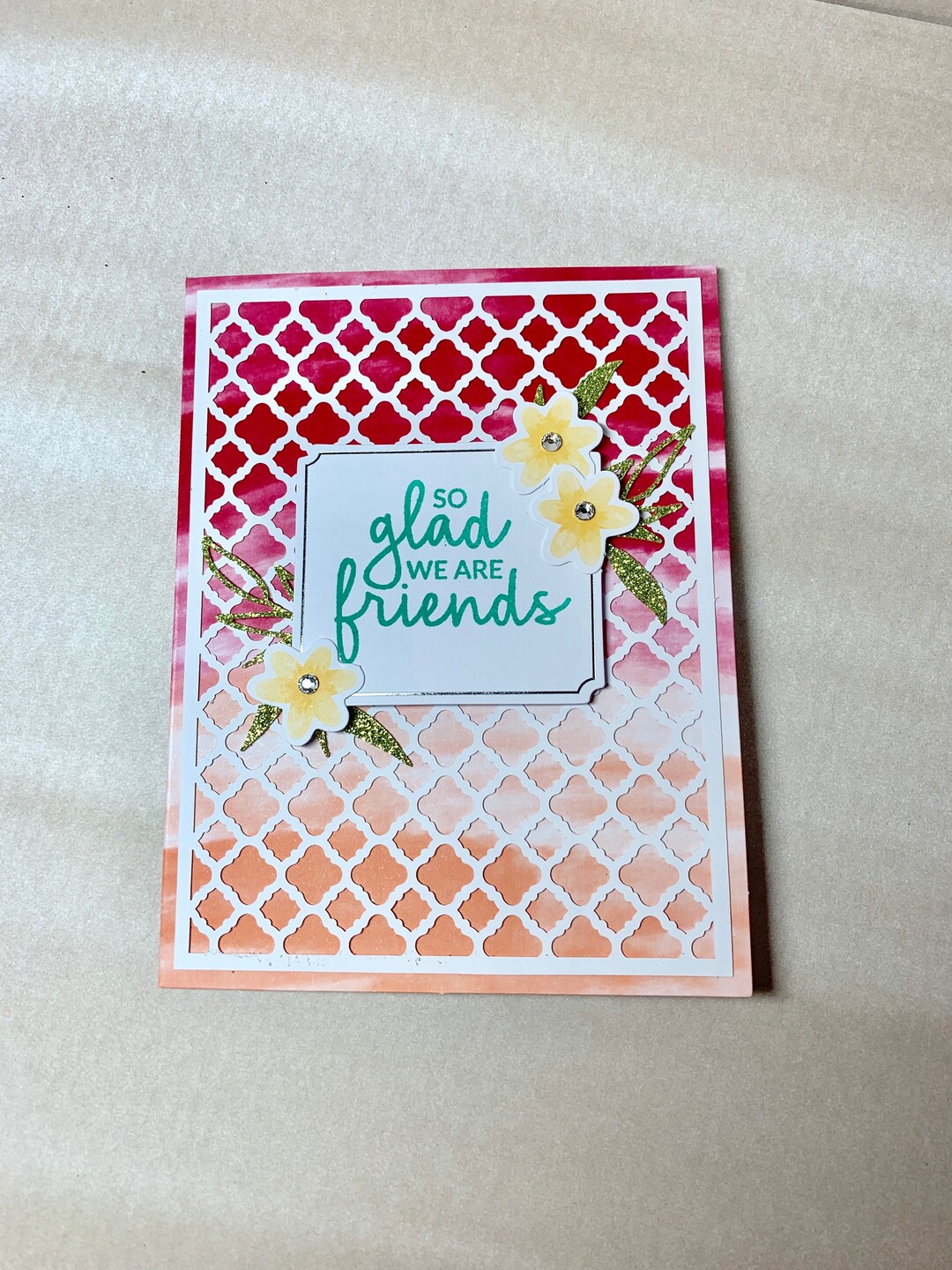 So Glad We Are Friends Greeting Card – Handmade Ombre Floral Thinking ...