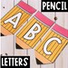 Pencil Bulletin Board Letters and Numbers | Pencil Classroom Sign ...