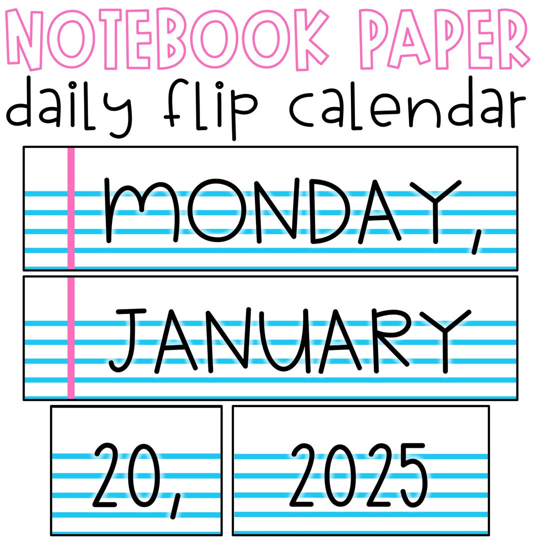 Notebook Paper Flip Calendar | Notebook Paper Classroom Decor ...