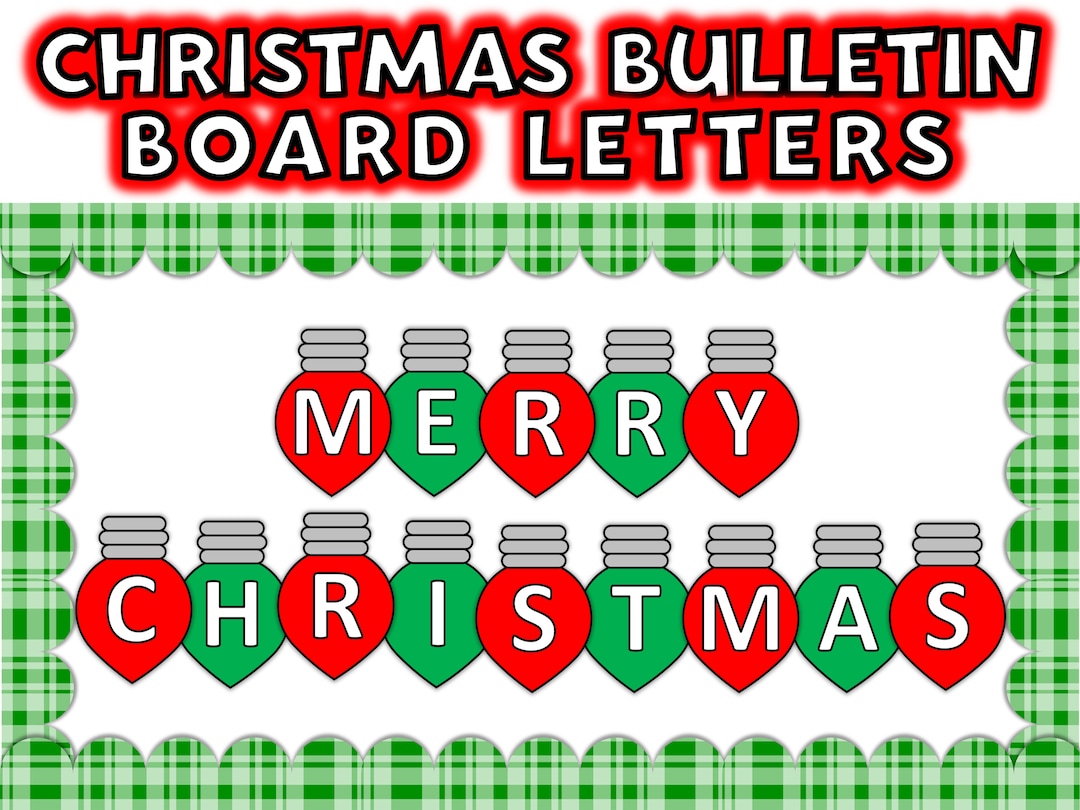 Christmas Bulletin Board Letters | Christmas Classroom Decor ...